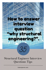 35 Structural Engineer Interview Questions | How to answer interview question why structural ...