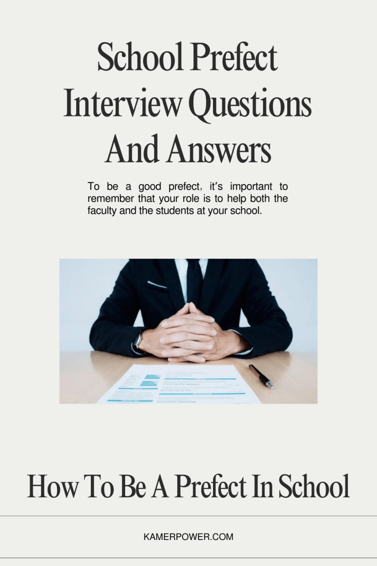 How To Be A Prefect In School | School Prefect Interview Questions And ...