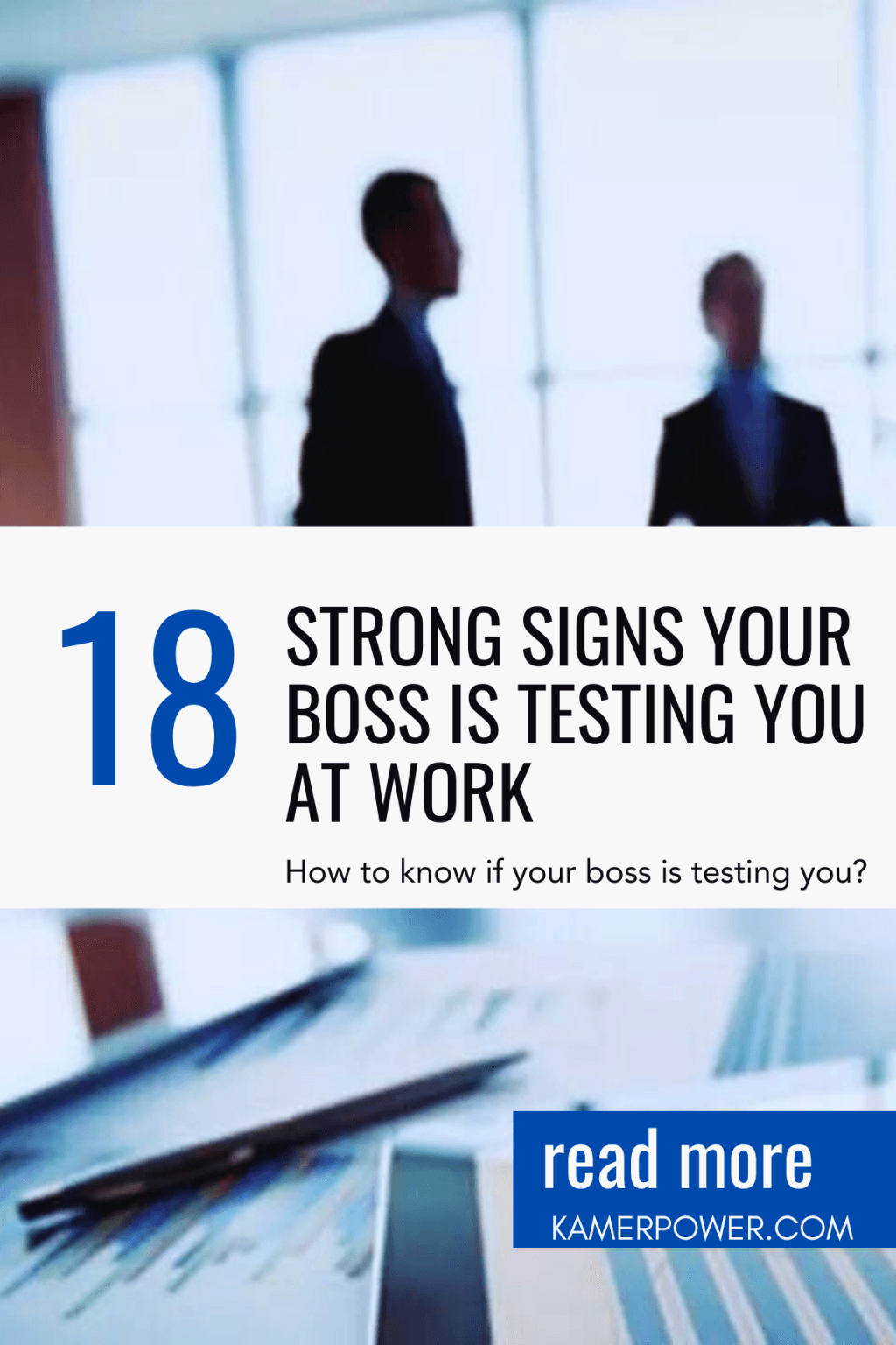 18 Strong Signs Your Boss Is Testing You At Work [Updated]