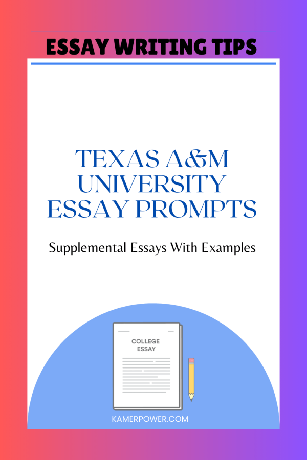 Texas A&M Essay Prompts 2024 [Supplemental Essays With Examples]