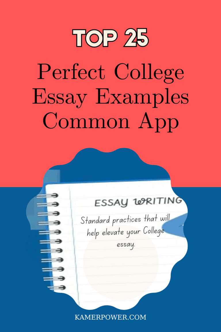 Top 25 Perfect College Essay Examples Common App 2024