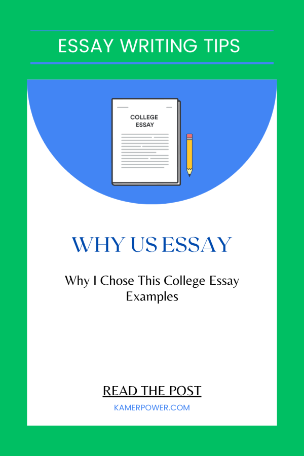 Why Us Essay: Why I Chose This College Essay Examples
