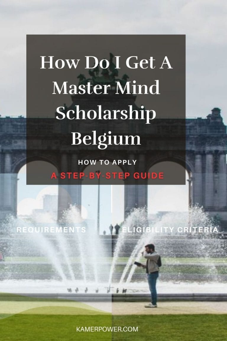 Master Mind Scholarships in Belgium 2025-2026 : Requirements, Eligibility criteria