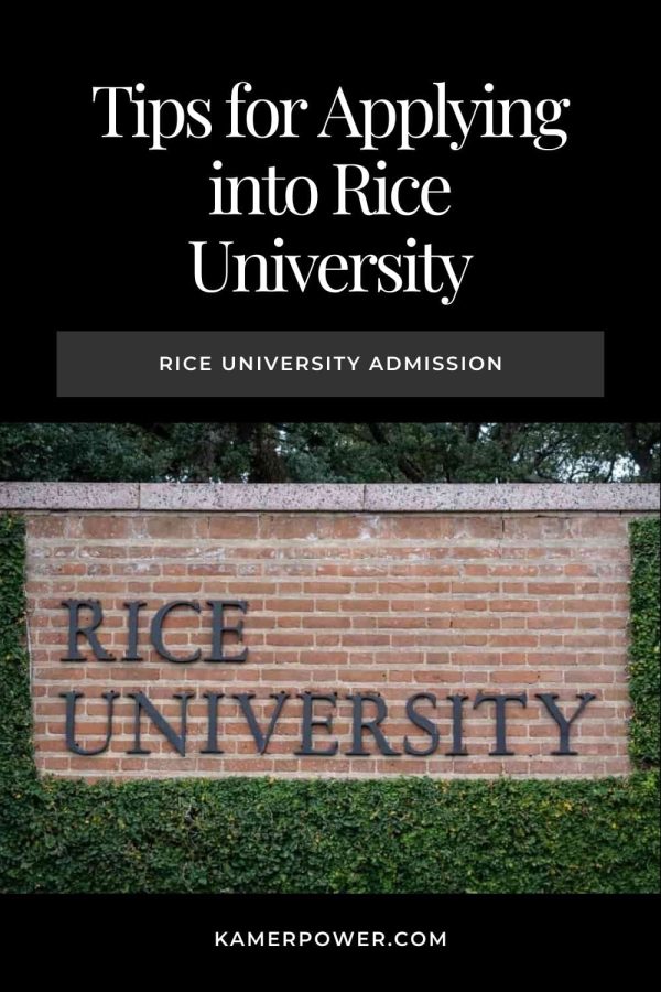 Rice University Application : How To Get Into Rice University
